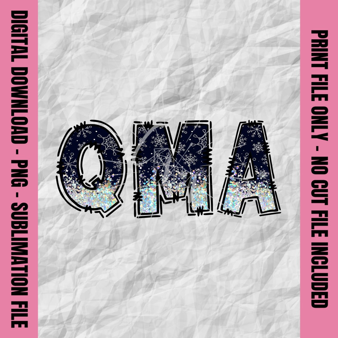 Snow QMA Png, Doodle Text Qma Png, Winter QMA Shirt, Snowflake QMA ...