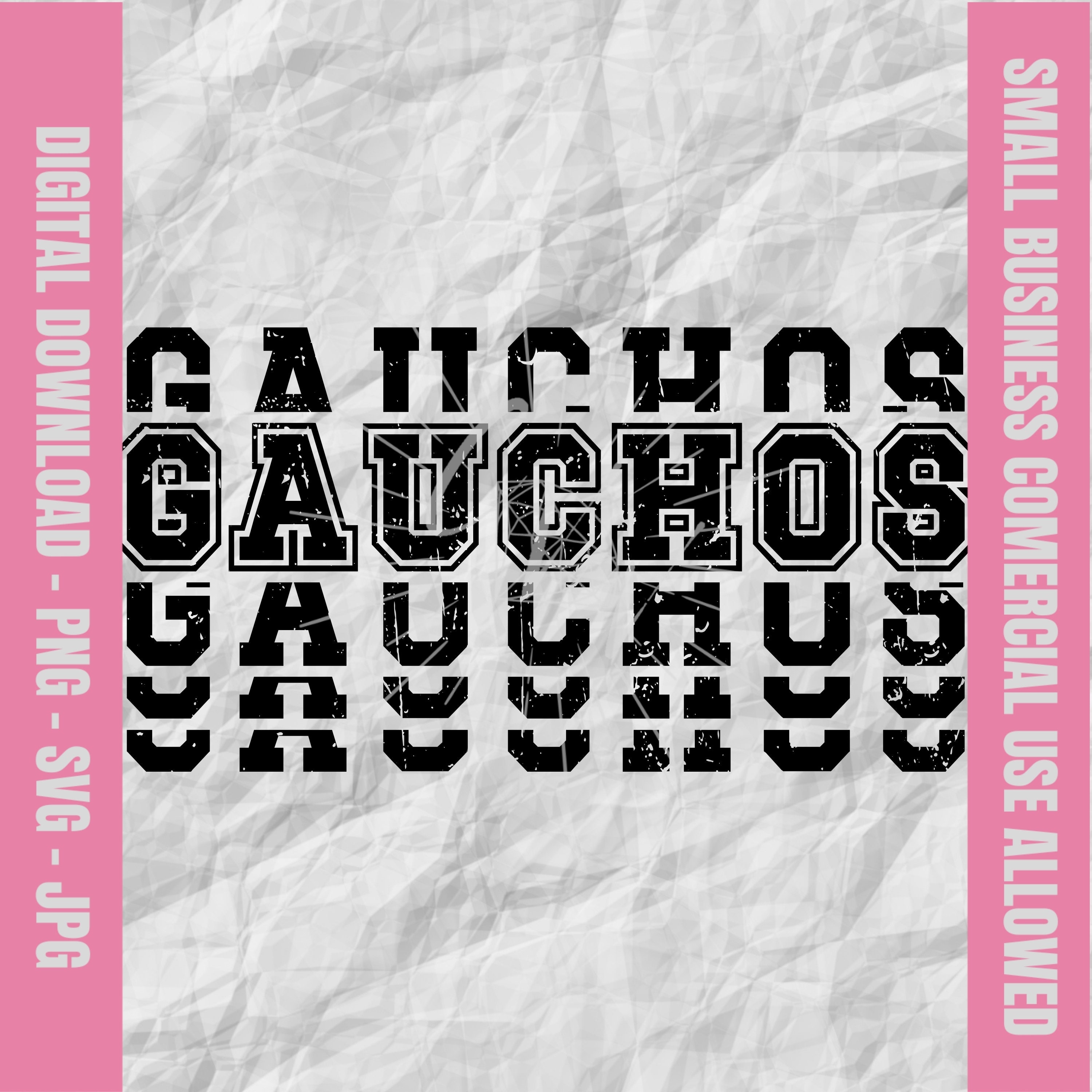 Gauchos Stacked Varsity Svg, Gauchos Svg, Gauchos Football Svg, Gauchos ...