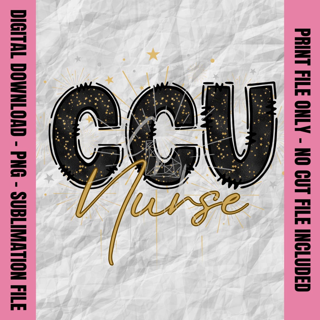 Star CCU Nurse Png, Doodle Text CCU Nurse, New Years CCU Nurse Shirt ...