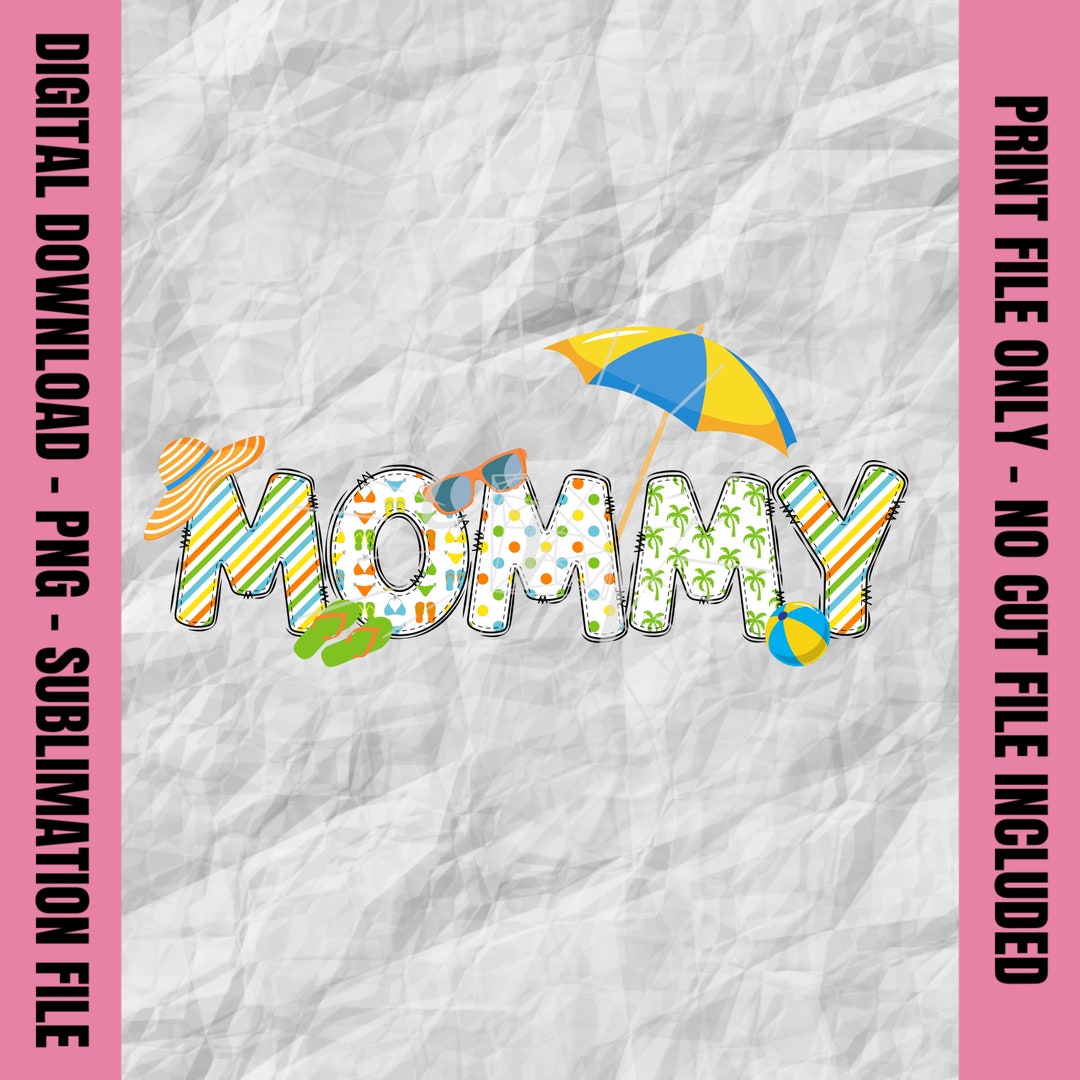 Summer Mommy Png, Beach Mommy Png, Doodle Mommy Shirt, Doodle Letters ...
