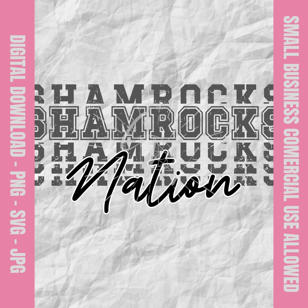 Shamrocks Nation Svg, Shamrocks Svg, Shamrocks Football Svg, Shamrocks ...