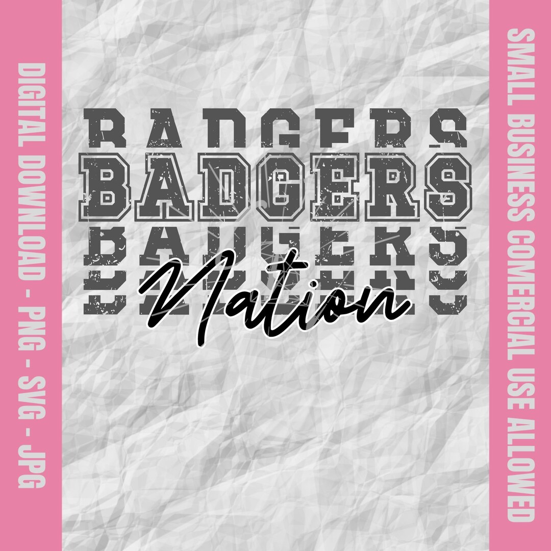 Badgers Nation Svg, Badgers Svg, Badgers Football Svg, Badgers Cheer ...