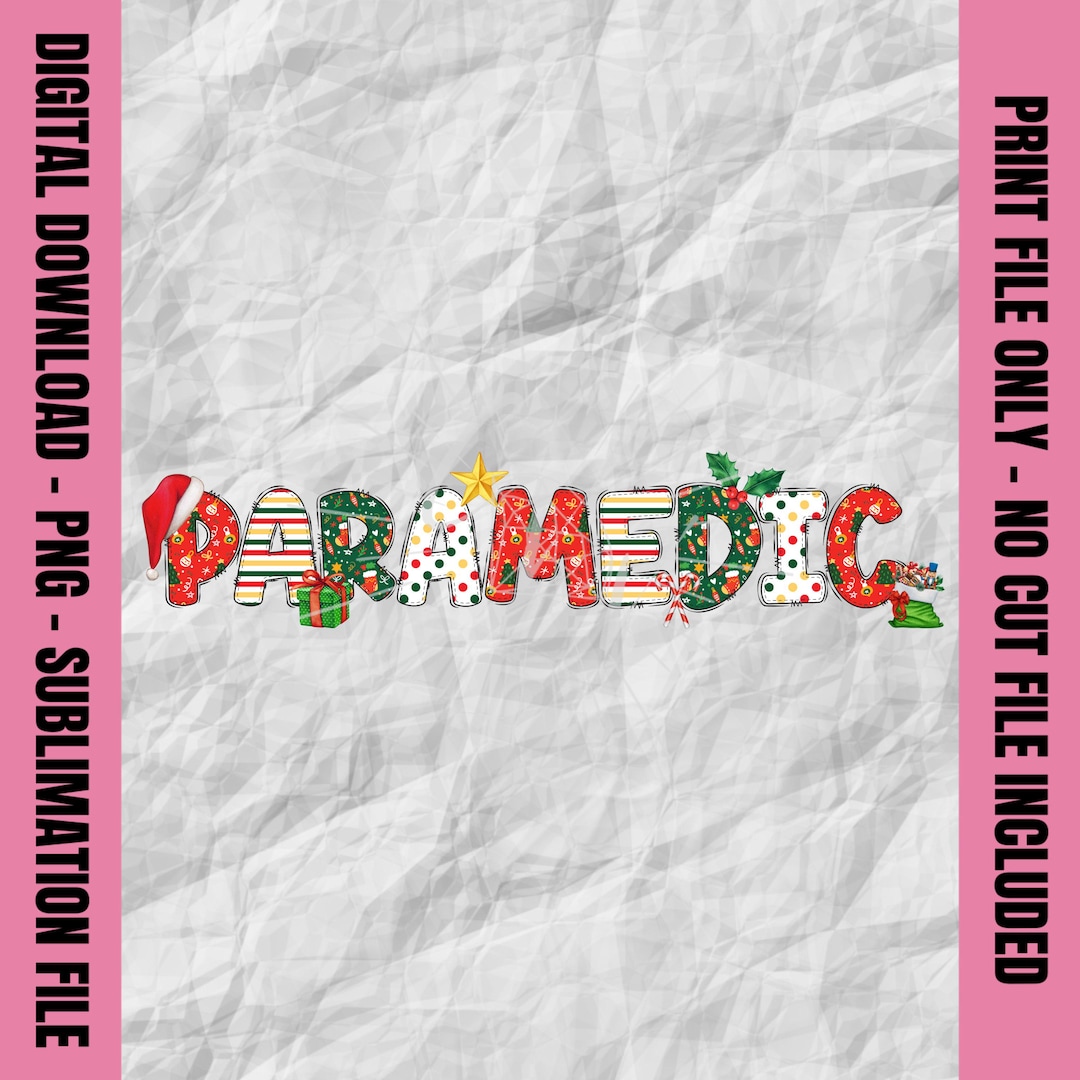 Christmas Paramedic Png, Doodle Text Paramedic Png, Holiday Paramedic ...