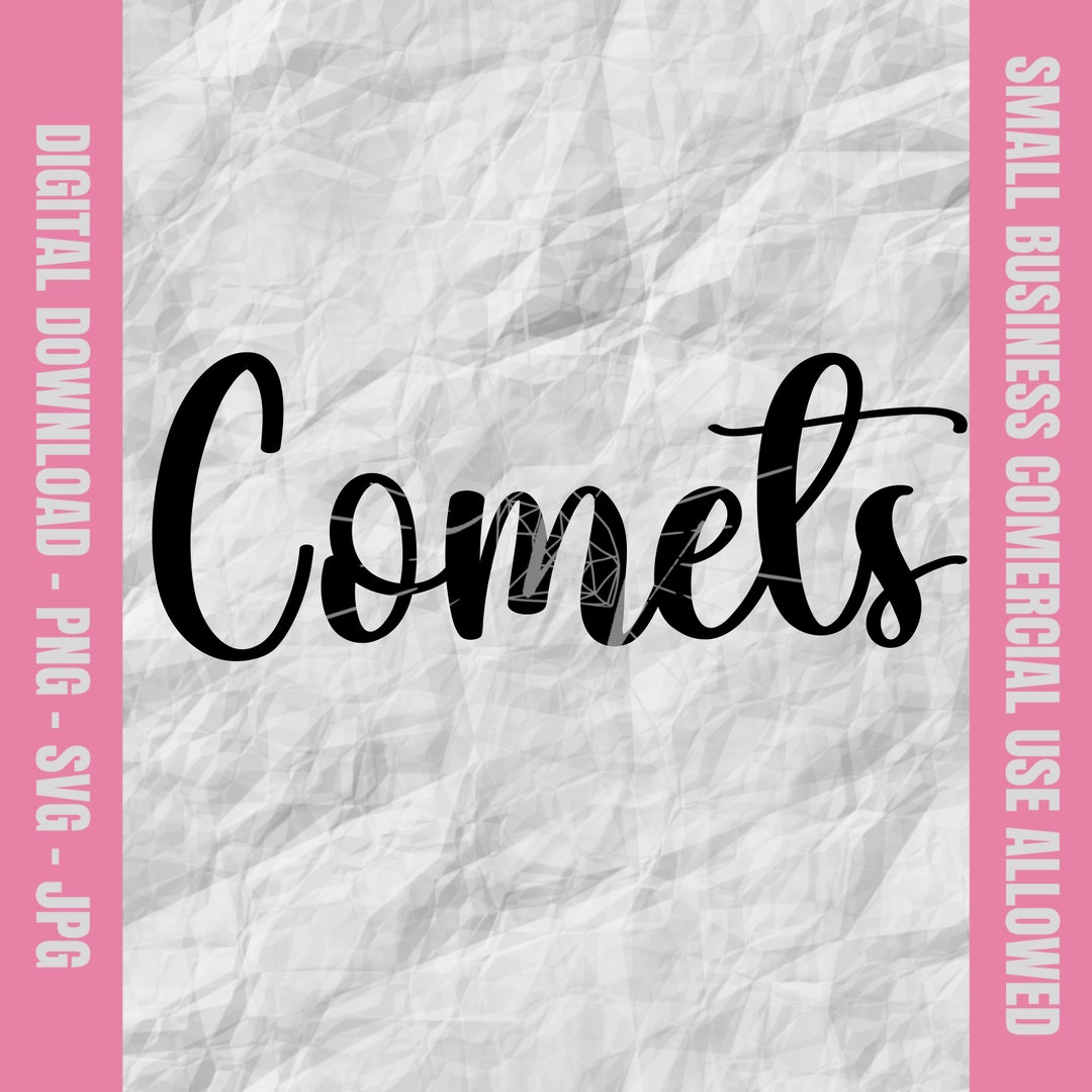Comets Svg, Comets Thick Script Letter Svg, Comets Football Svg, Comets ...