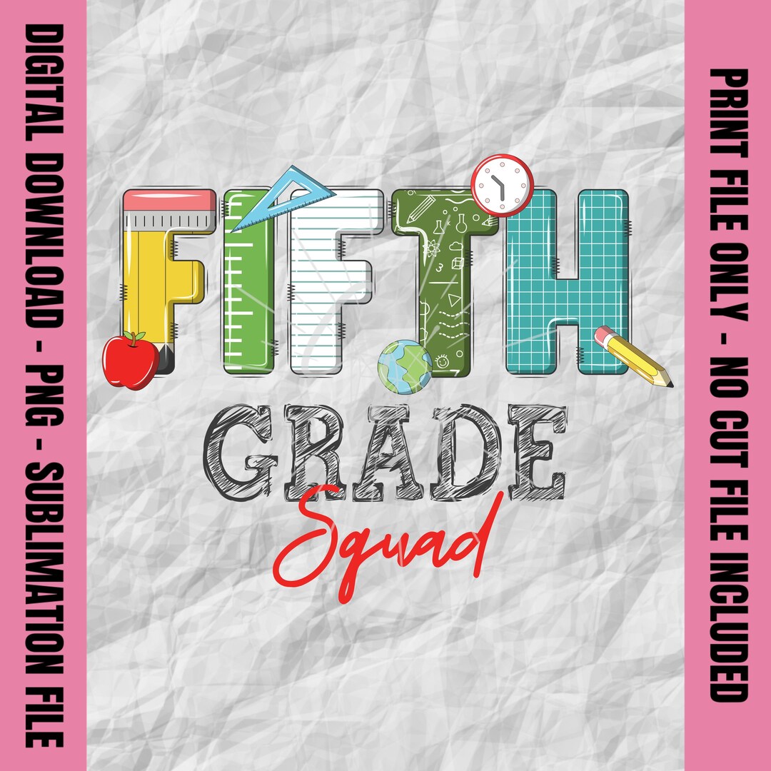 Fifth Grade Squad Png, Back to School Png, Fifth Grade Teacher, First ...