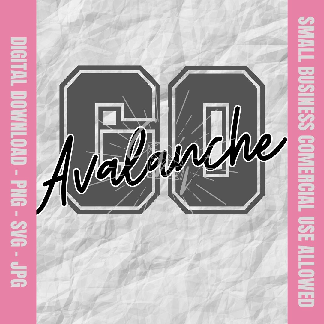 Go Avalanche Svg, Avalanche Svg, Avalanche Football Svg, Avalanche ...