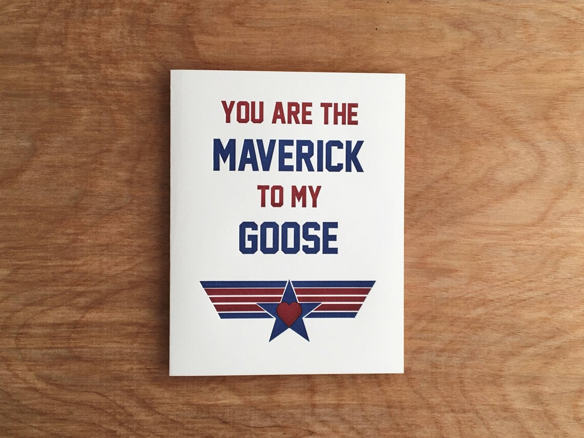 Maverick to My Goose. Top Gun Card. Romantic Valentine | Etsy