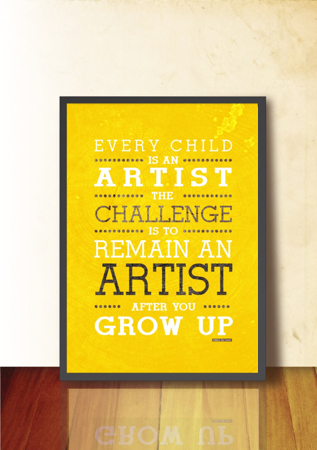 Every Child is an Artist, Poster Art Print. Quote Picasso Poster ...