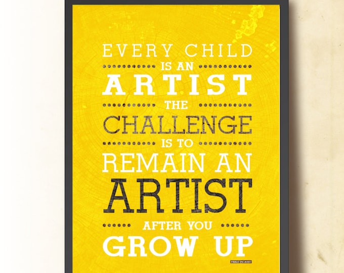 Every Child is an Artist Poster Art Print. Quote Picasso - Etsy