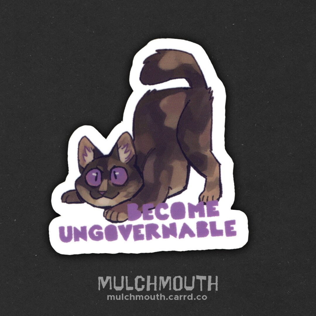 Become Ungovernable Cat Sticker - Etsy