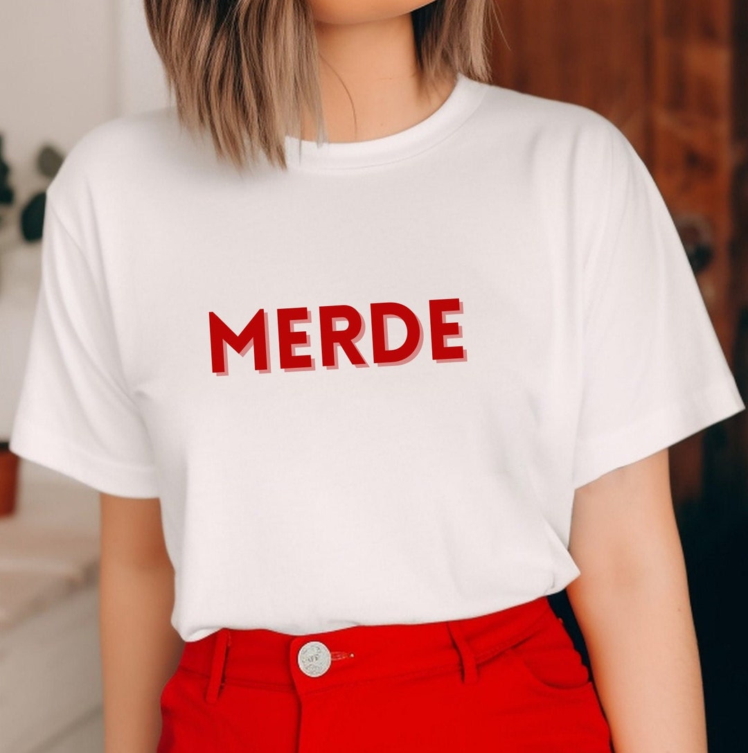 Merde Shirt, French Shirt, France, Paris, - Etsy