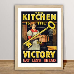 The Kitchen is the Key to Victory, Eat Less Bread Vintage Food&drink ...