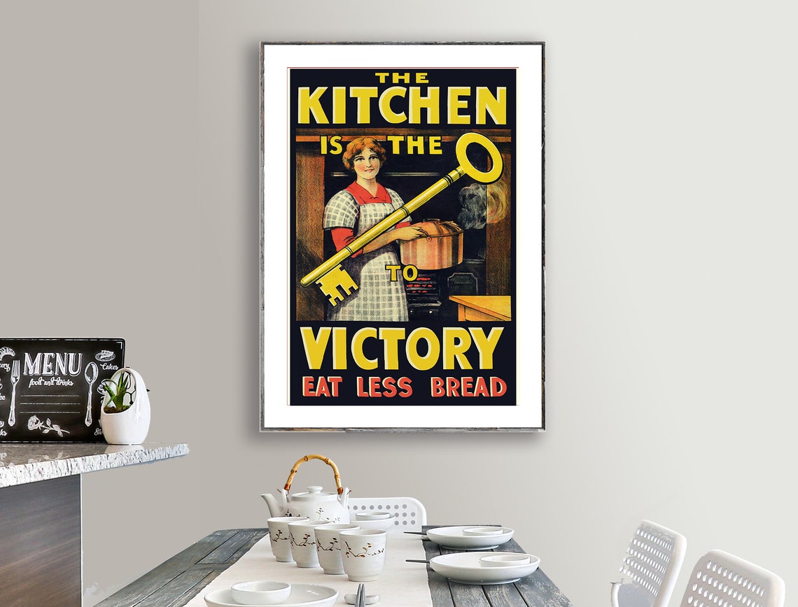 The Kitchen is the Key to Victory Eat Less Bread Vintage | Etsy