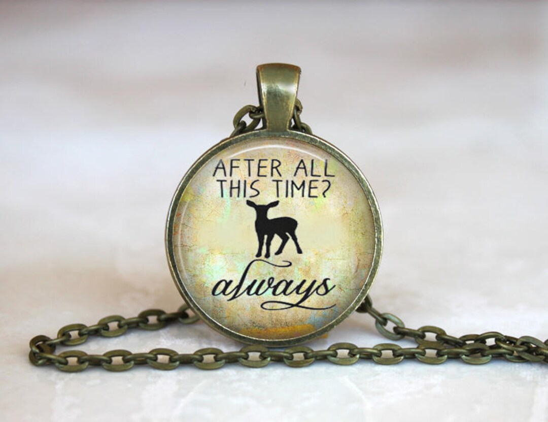 After All This Time Always Snape Silver or Bronze Metal Glass Pendant ...