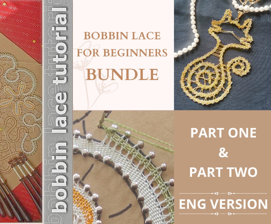 Bundle First Steps in Bobbin Lace: Begin From Scratch (part 1+2 ...