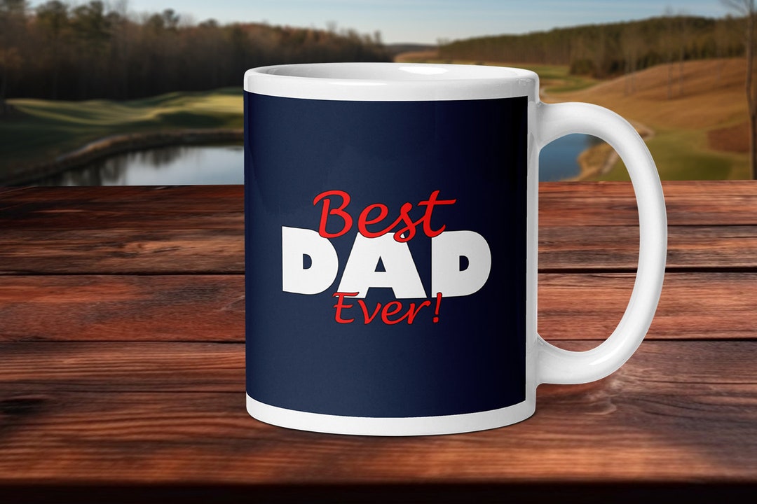 Best Dad Ever -blue Background – White Coffee Mug - Etsy