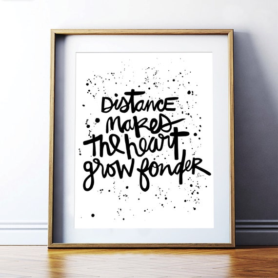 Separation Makes The Heart Grow Fonder Quotes Absence May Make The