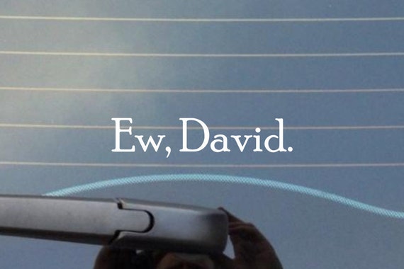 Ew David. Decal - Etsy