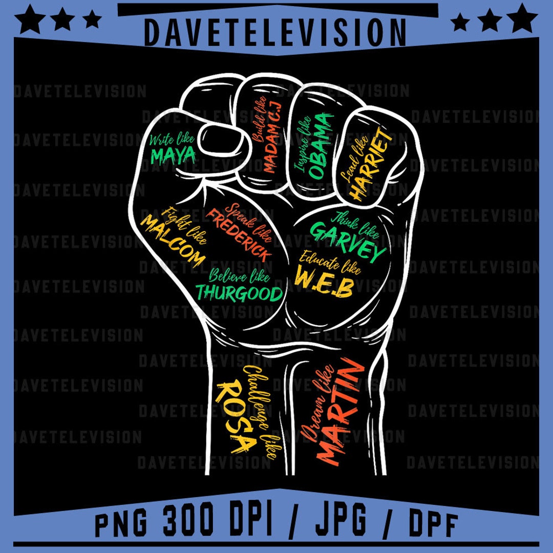 Power Fist Hand Shirt Inspiring Black Leaders Black History Png, Black ...