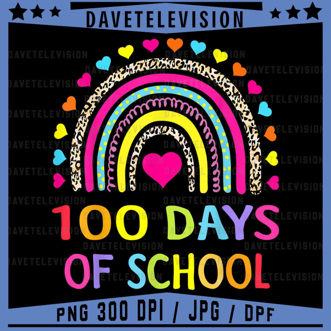 Cute 100th Day of School Png, 100 Days Leopard Rainbow Boys Girls Png ...