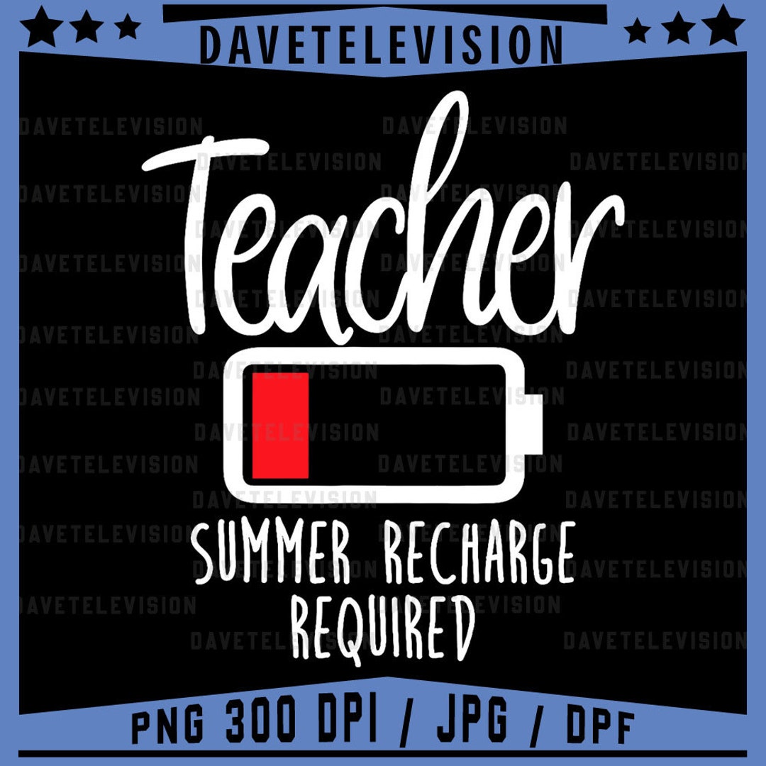 Teacher Summer Recharge Required Png, Last Day School Women Funny Png ...