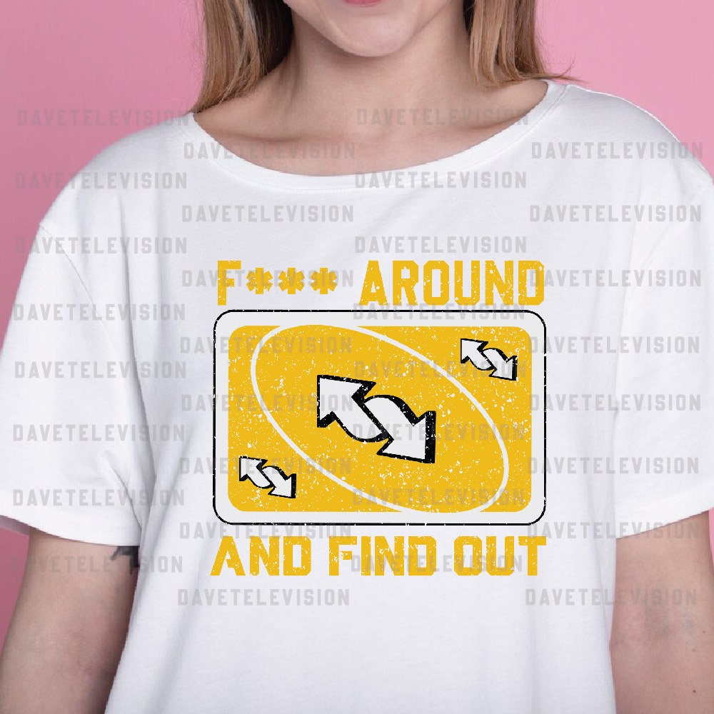 F Around and Find Out Card Svg, Reverse Card Yellow Svg, ,card Game Svg ...