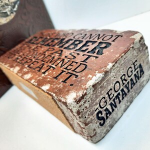 Those Who Cannot Remember the Past Are Condemned to Repeat It Engraved ...