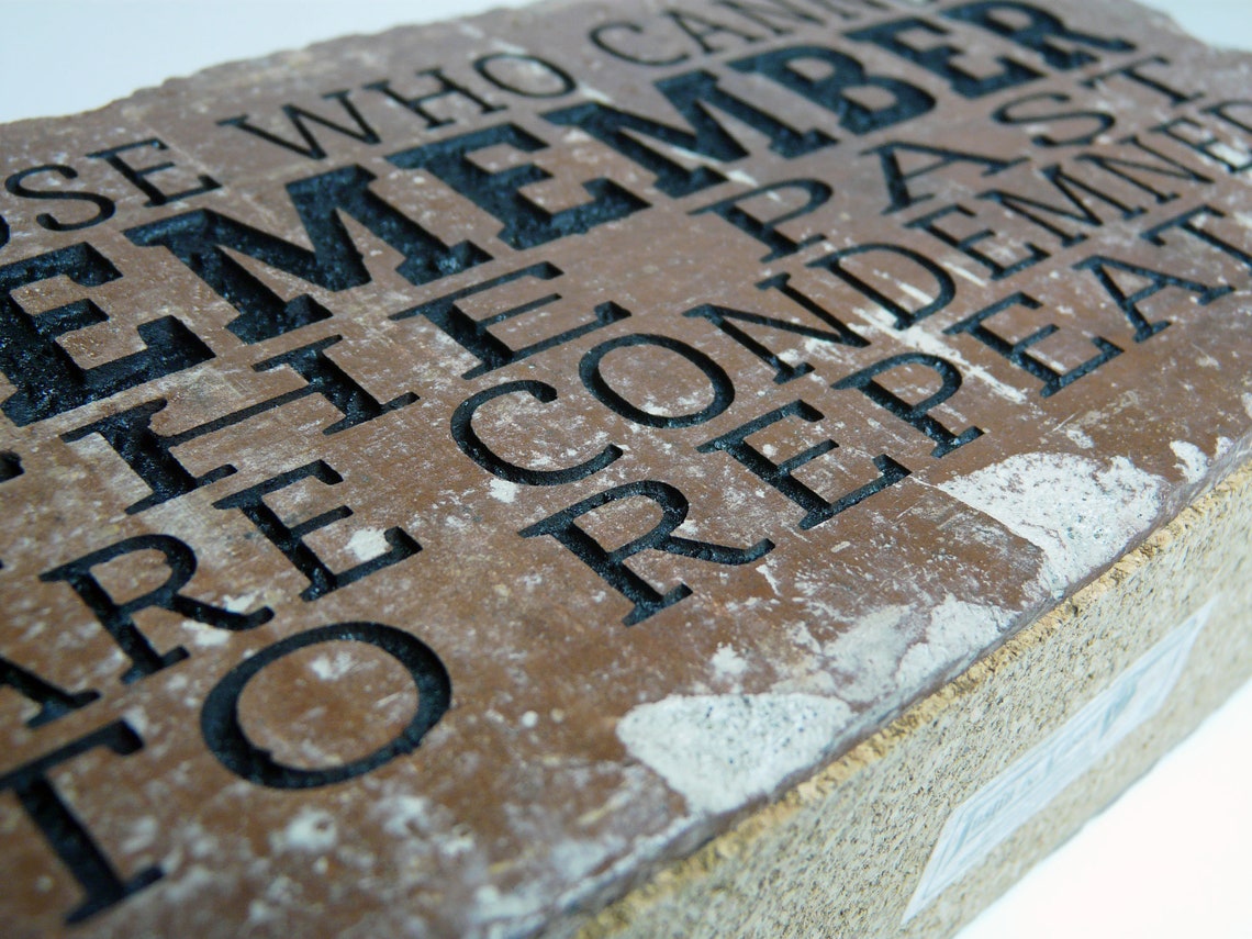 Those Who Cannot Remember the Past Are Condemned to Repeat It - Etsy