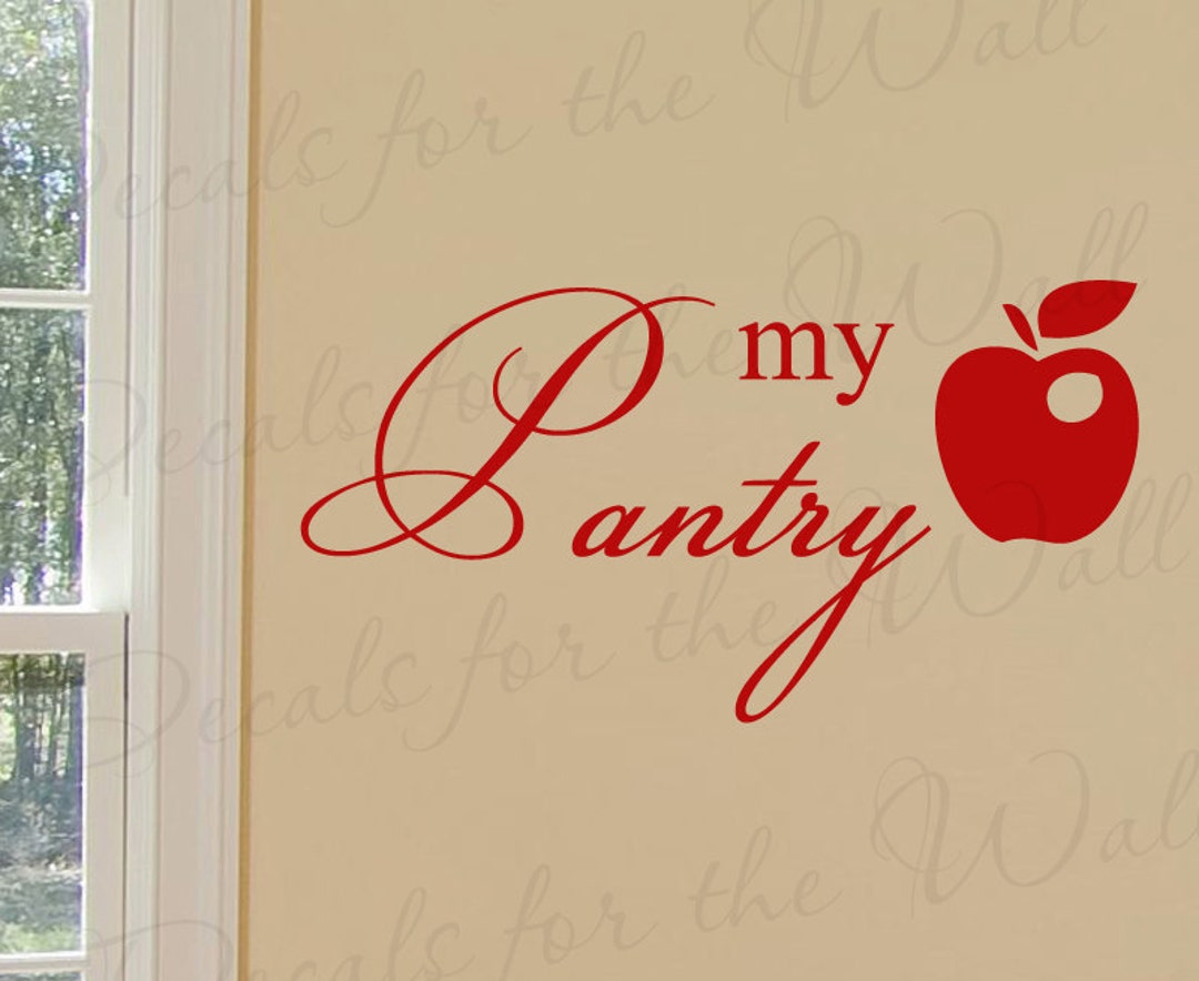 My Pantry Kitchen Dining Room Home Quote Decal Decoration Large Wall ...
