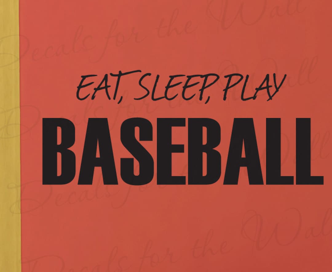 Eat Sleep Play Baseball Boy Sports Themed Kid Room Playroom Adhesive ...