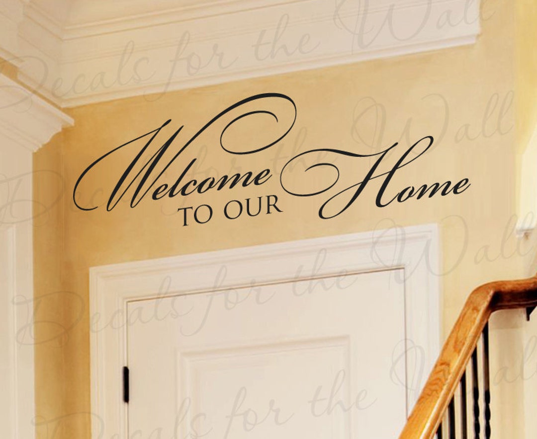 Welcome to Our Home Entryway Entry Home Family Wall Quote Sticker Vinyl ...