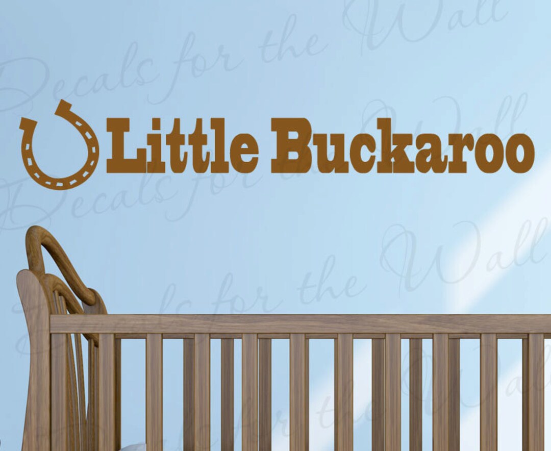 Little Buckaroo Cowboy Boy Room Kid Baby Nursery Decorative Vinyl ...