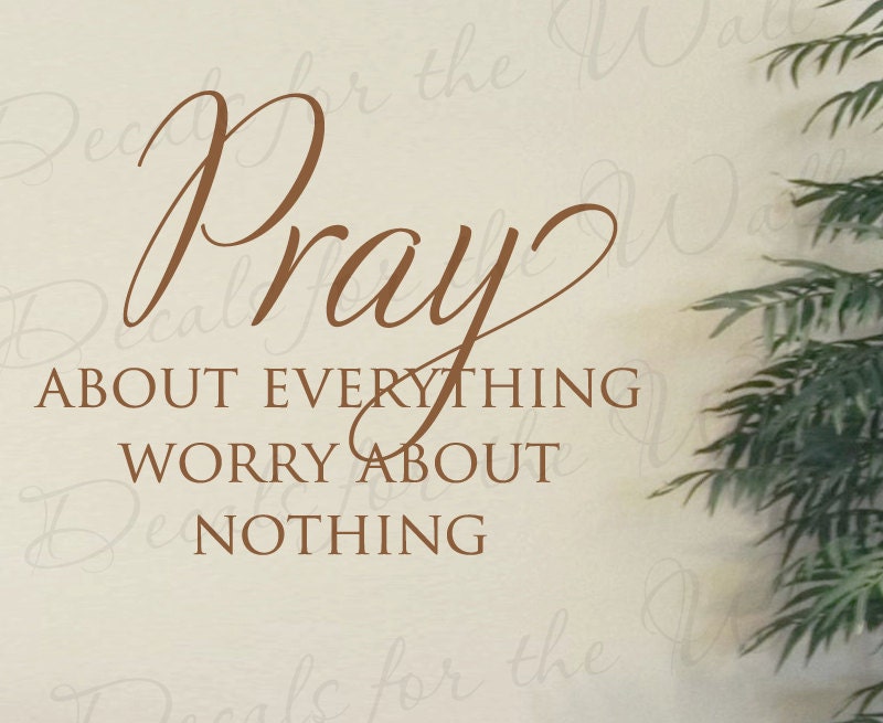 Pray About Everything Worry About Nothing Faith Religious God | Etsy