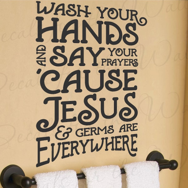 Wash Your Hands Say Your Prayers - Etsy