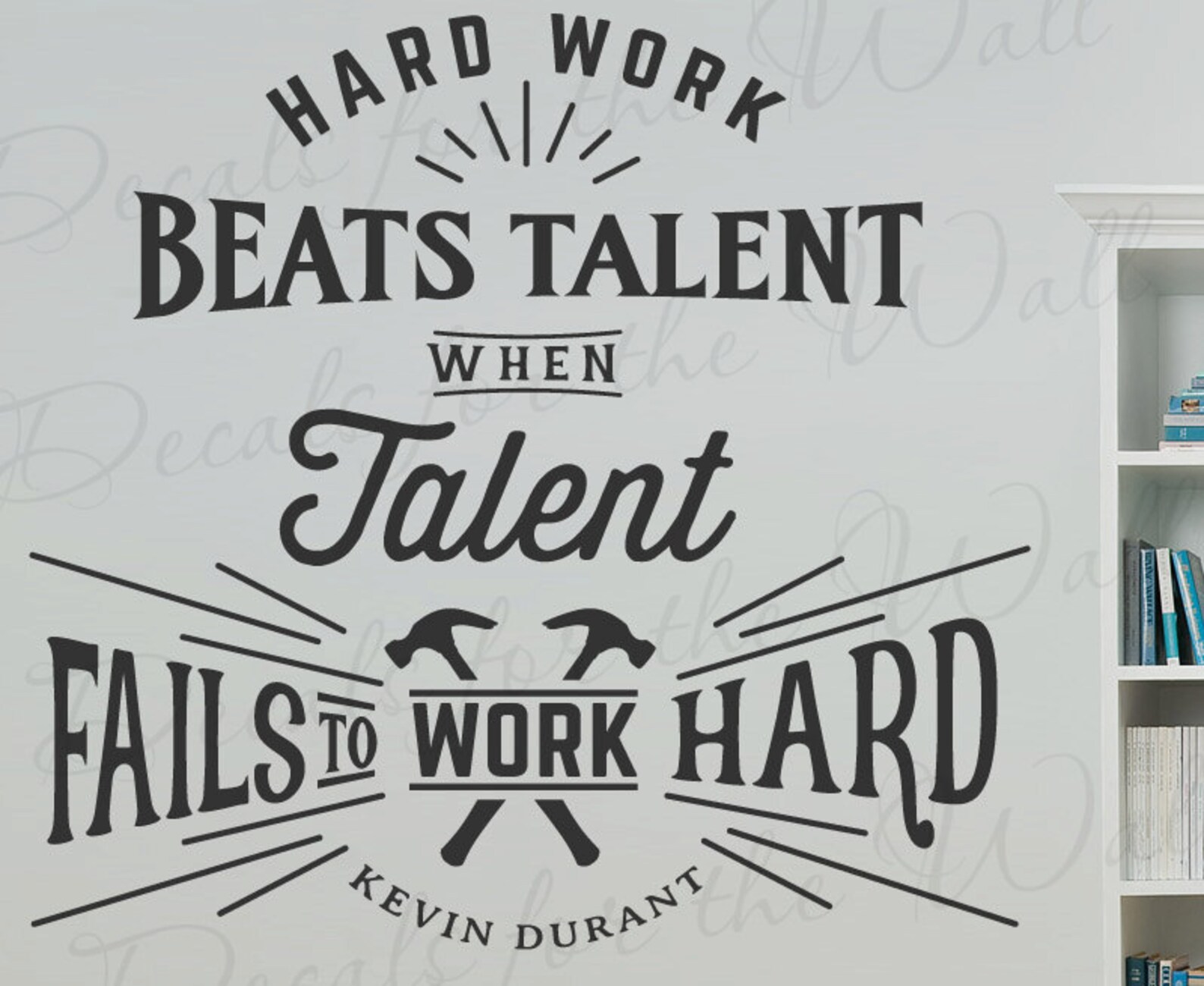Hard Work Beats Talent When Talent Fails to Work Hard Kevin - Etsy