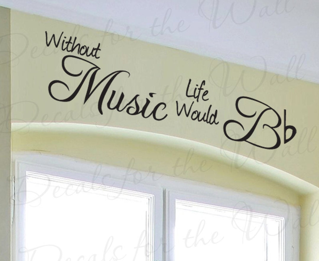 Without Music Life Would Be Flat Band Piano Violin Guitar Singing Hobby ...