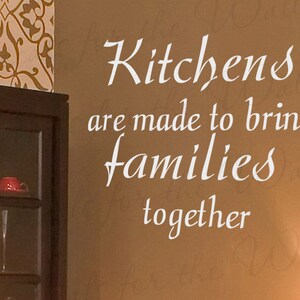 Kitchens Made Bring Families Together Dining Room Mom Family Vinyl ...