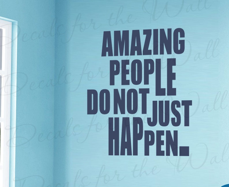 Amazing People Do Not Just Happen Inspirational Motivational Office ...