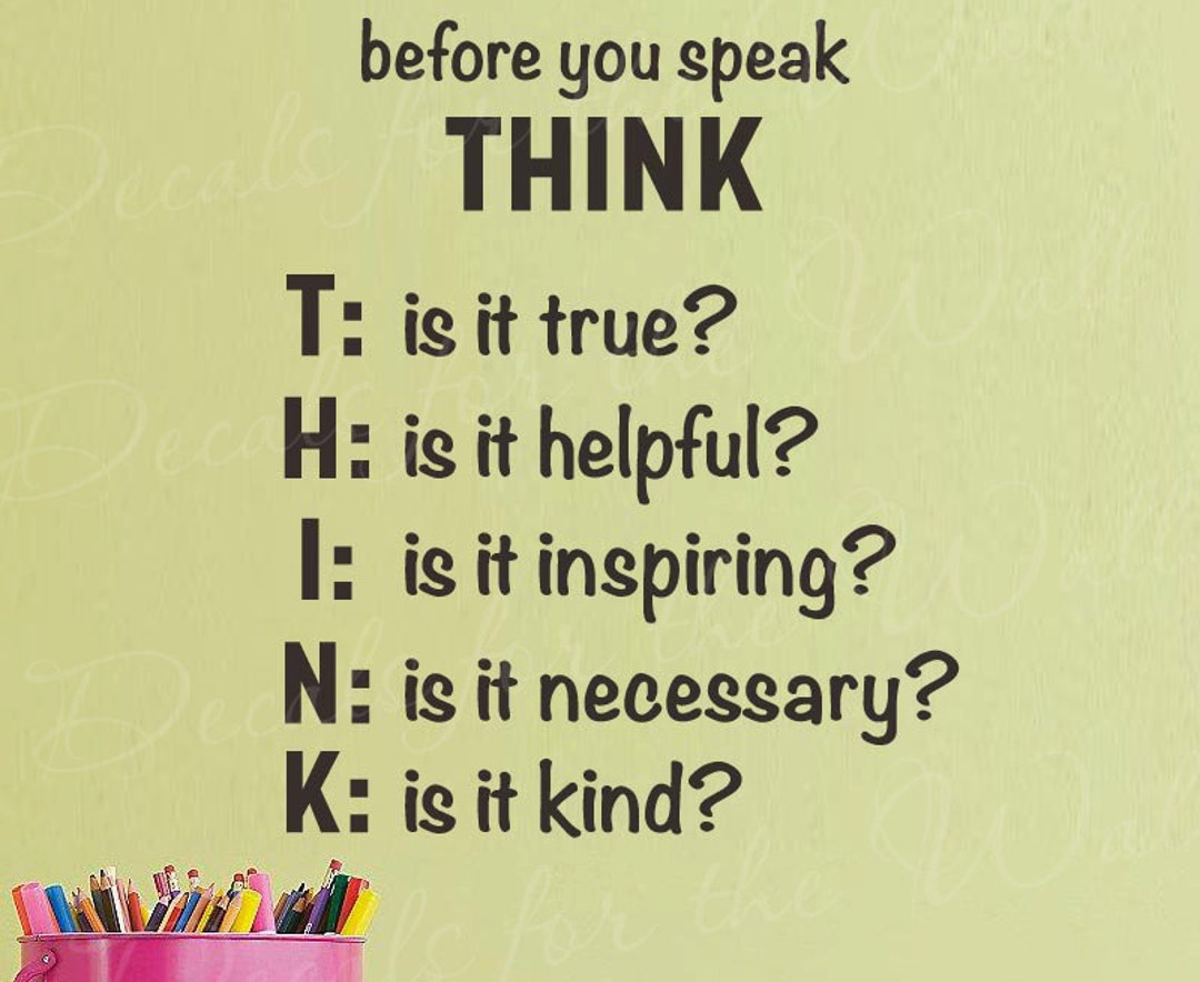 Think Before You Speak Inspirational Wall Decal Vinyl Art Sticker Quote ...
