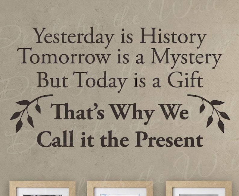 Yesterday Is History Tomorrow Mystery Wall Decal Vinyl Decor | Etsy