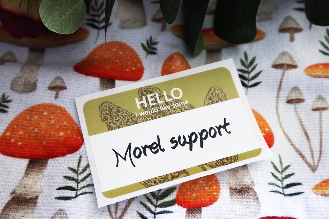 Morel Support Punny Mushroom Name Tag Sticker Mental Health, Fungi ...