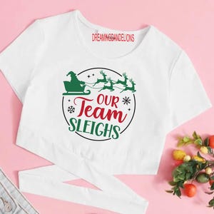 Our Team Sleighs- Cheer Crop Top - Cheer Team Christmas Crop ...