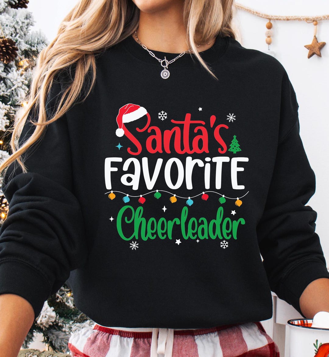 Santa's Favorite Cheerleader- Cheer Christmas Sweatshirt - Cheer Team ...