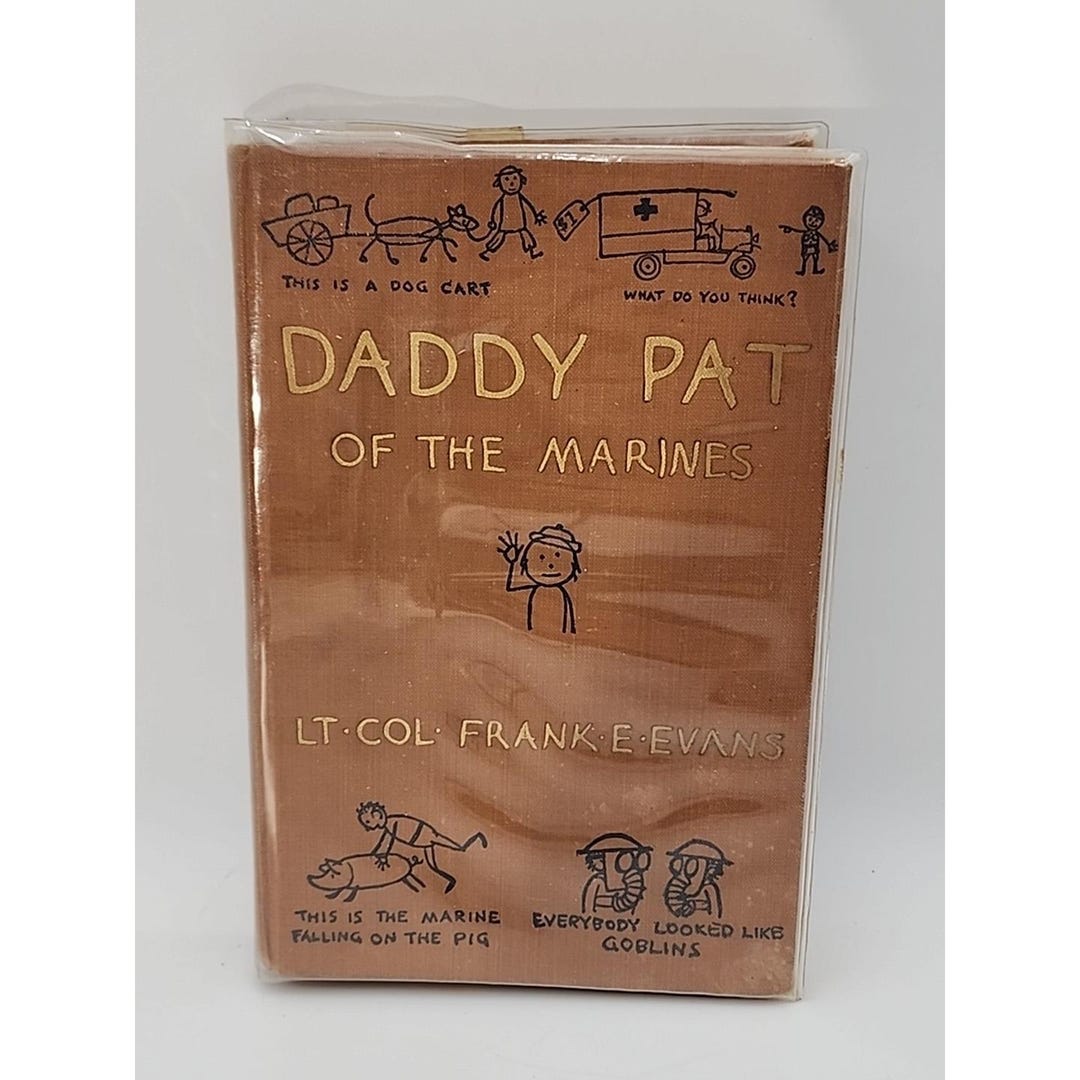 Vintage 1919 WWI Story Daddy Pat of the Marines by Lt. Col. Frank E ...