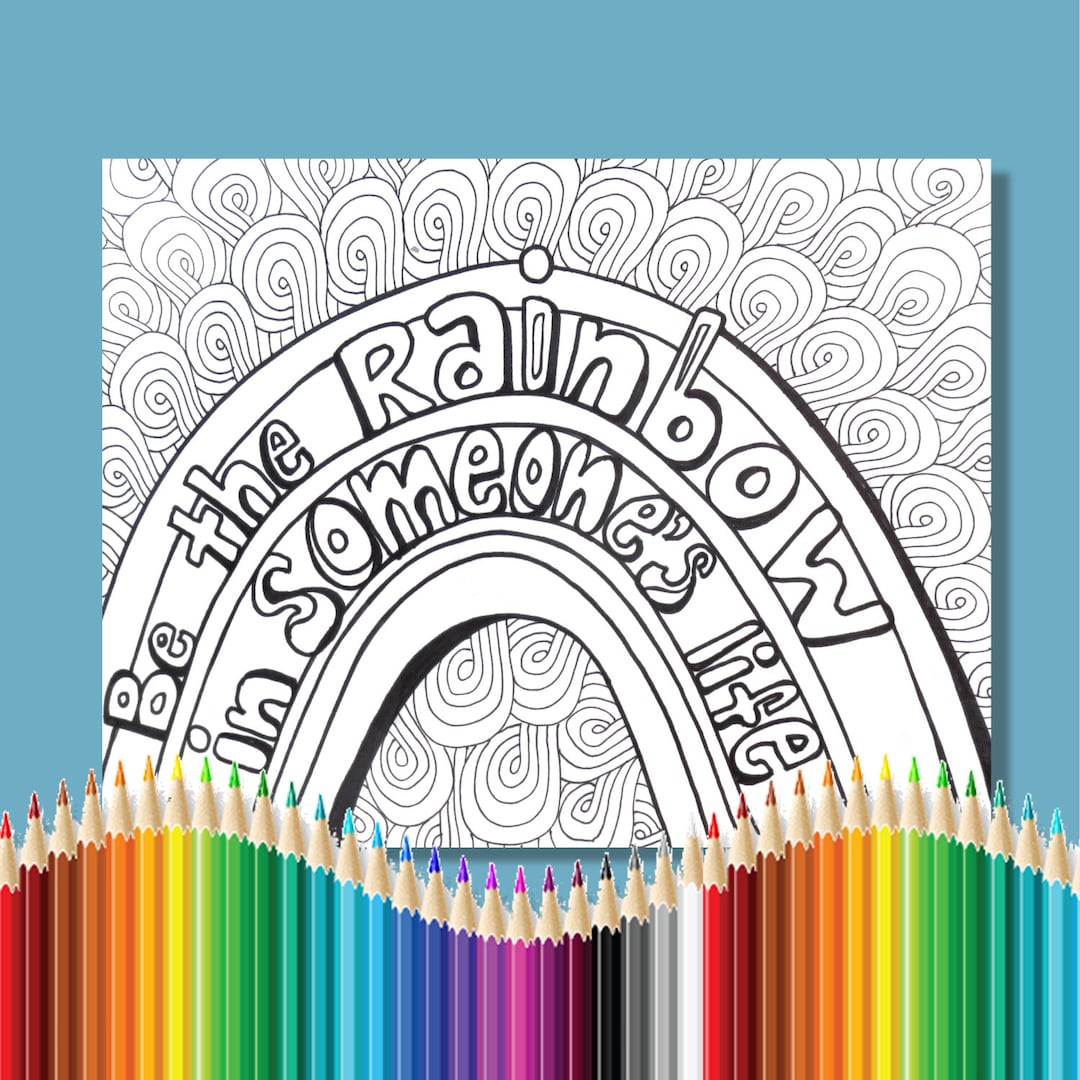 Coloring Pages for Adults Be the Rainbow in Someones Life - Etsy