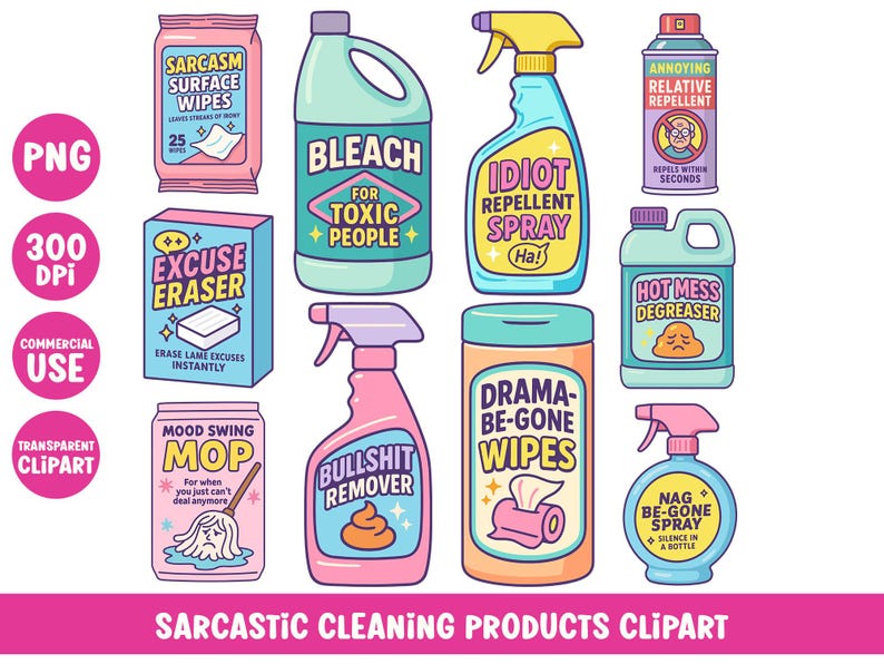Funny Cleaning Products Clipart Sarcastic Parody Png Bundle Gag Humor ...