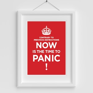 Now is the Time to Panic Print Typography Poster, Graphic Poster Prints ...