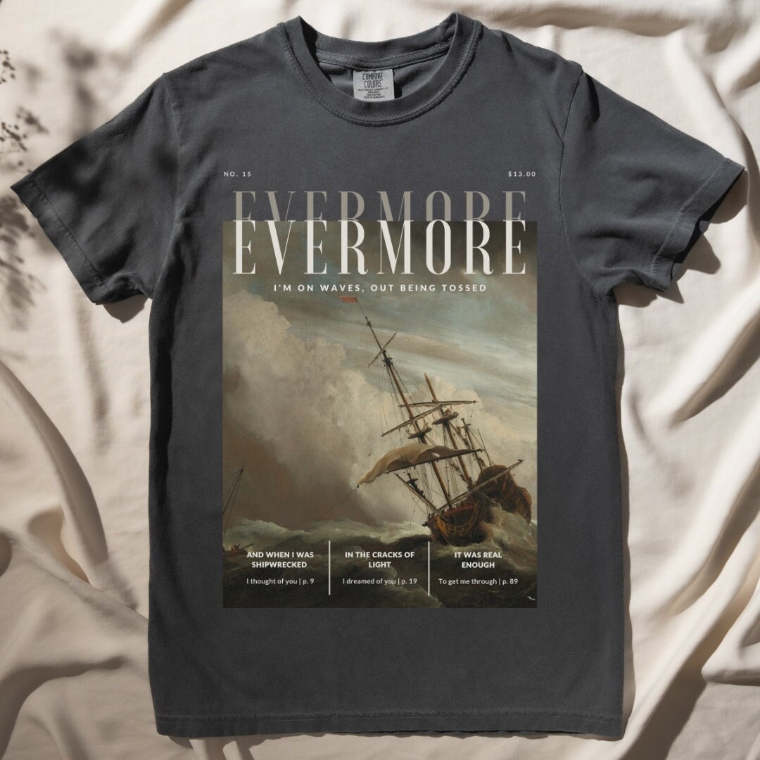 The Real Shipwreck Shirt, Evermore Magazine Style Shirt, Comfort Colors ...
