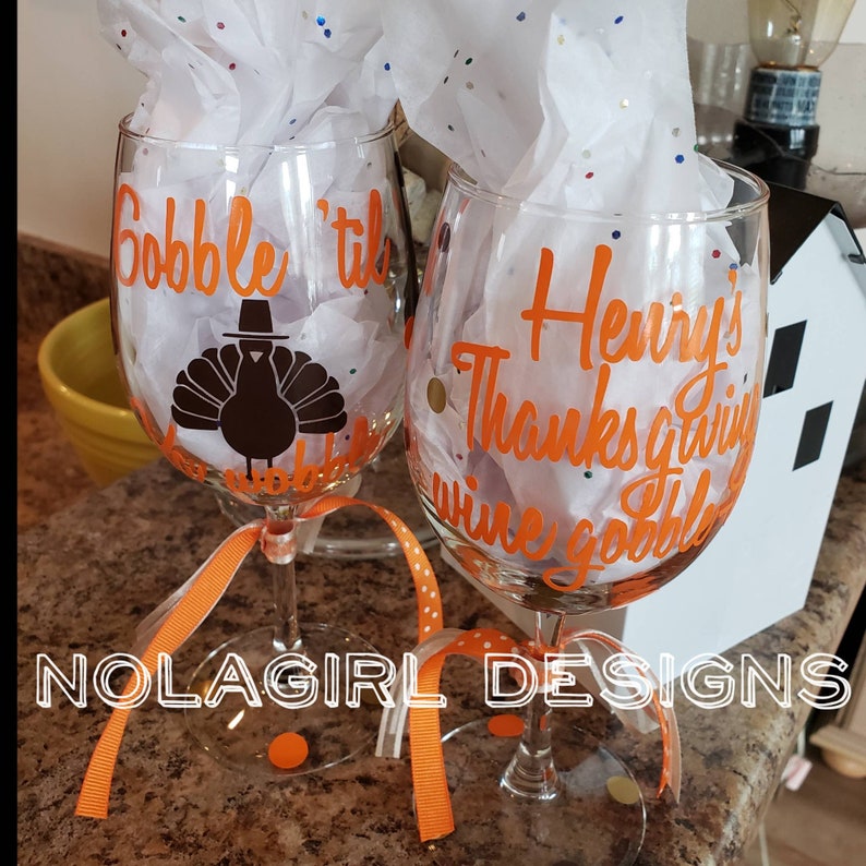 Thanksgiving Personalized Wine Glasses, Gobble Till You Wobble Wine ...