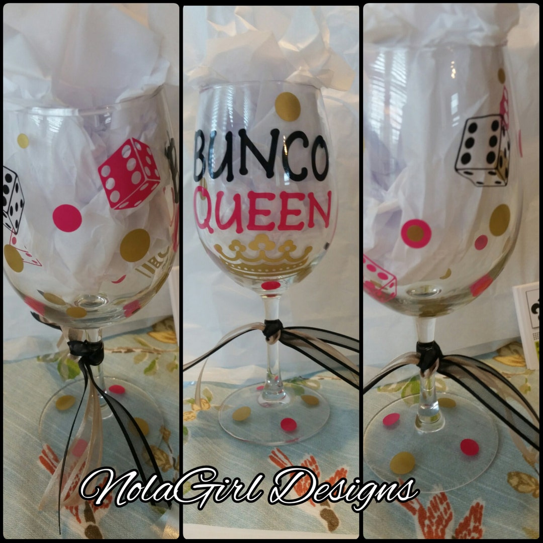 Bunco, Wine Glass, Bunco Babe, I Love Bunco, Game Night, Queen of the ...
